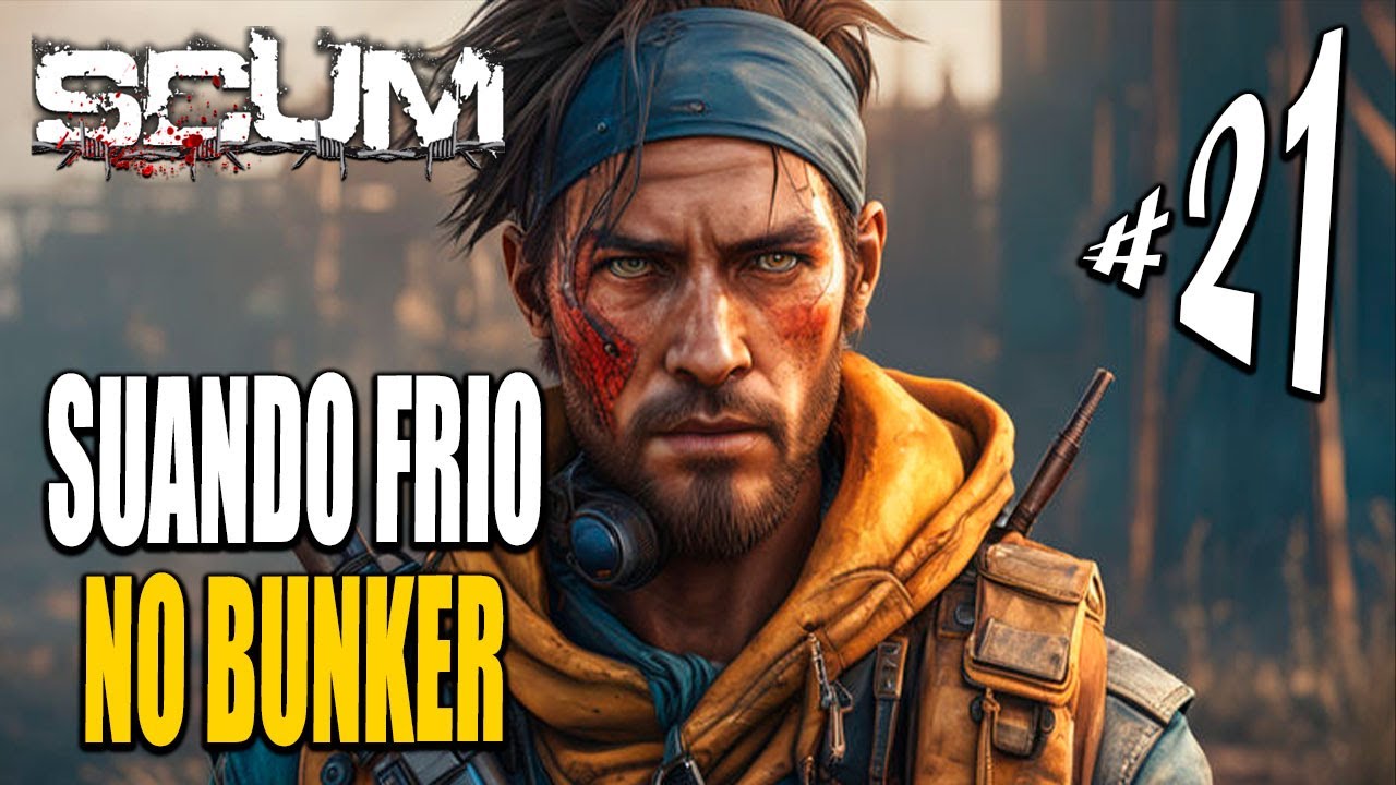 SUANDO FRIO NA EXPLORAÇÃO DO BUNKER! - EP. 21 - SCUM - YouTube