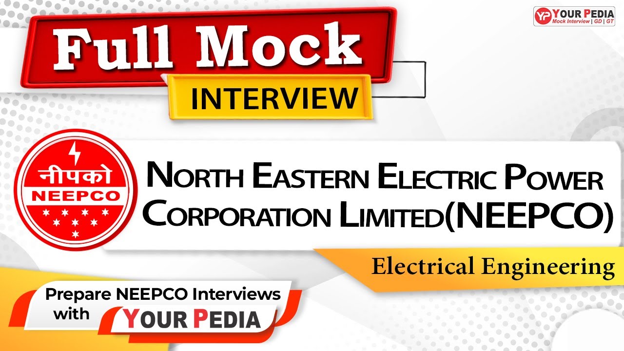 NEEPCO Full Mock Interview | EE | NEEPCO Interview Guidance ...