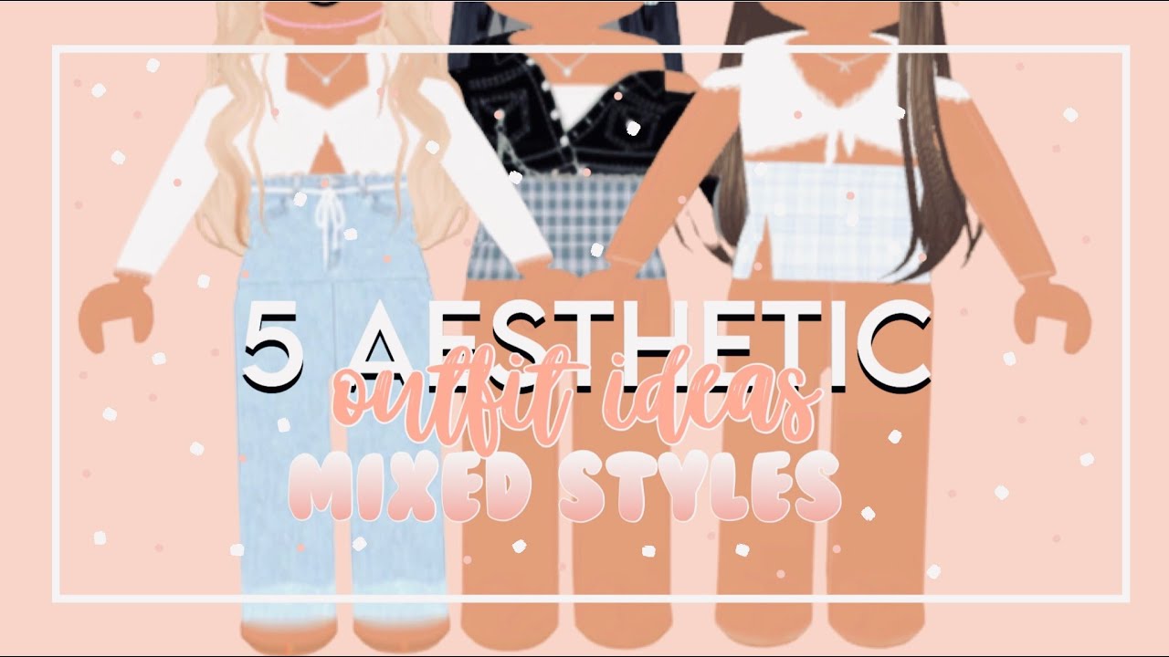 ୨୧ 5 mixed aesthetic girls outfits! ୨୧ || estelle - YouTube