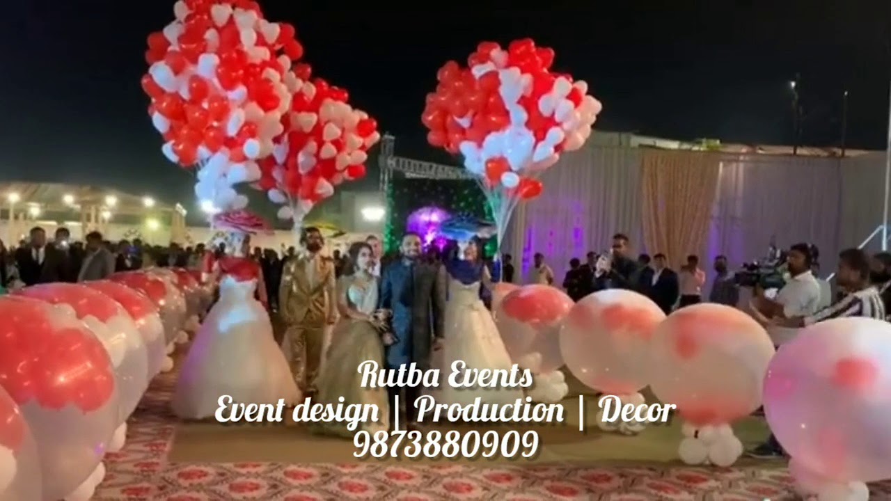 C18 RUTBA EVENTS BALLOON BLAST ENTRY | NEW COUPLE ENTRY | BEST WEDDING ...