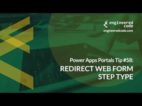 Power Apps Portals Tip #58 - Redirect Web Form Step Type - Engineered Code - YouTube