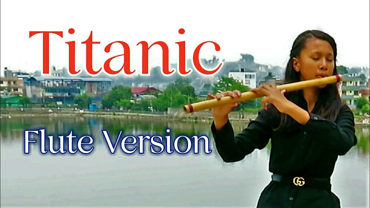 Titanic Flute Music | My Heart Will Go On | Titanic Instrumental Music ...