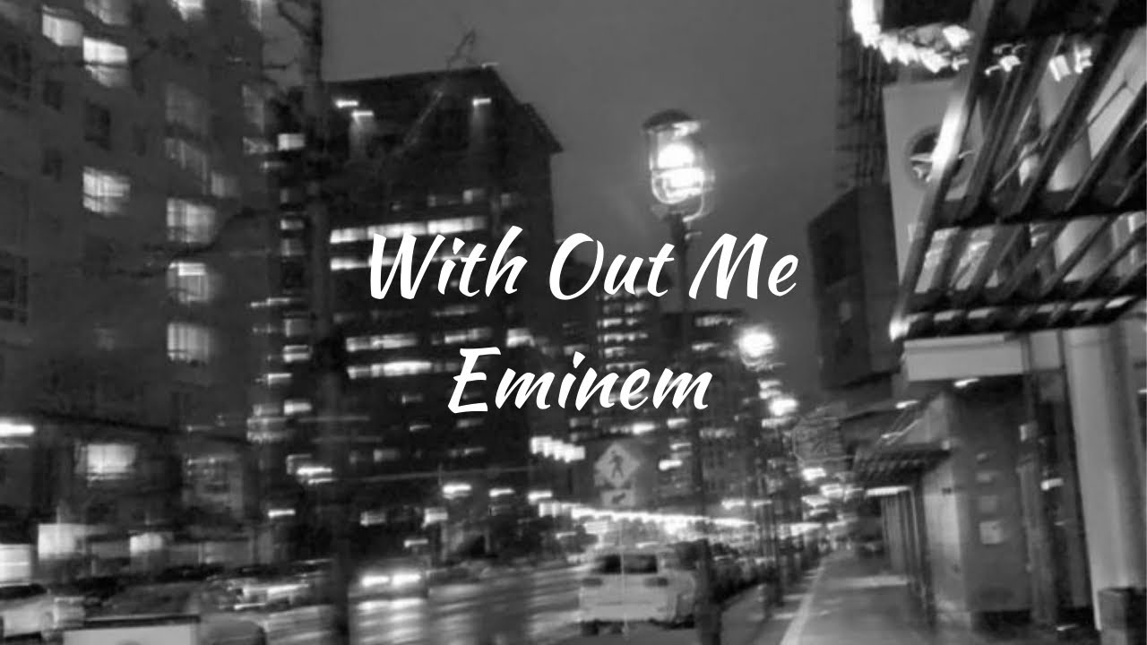 Eminem- Without Me (Lyrics Video) - YouTube