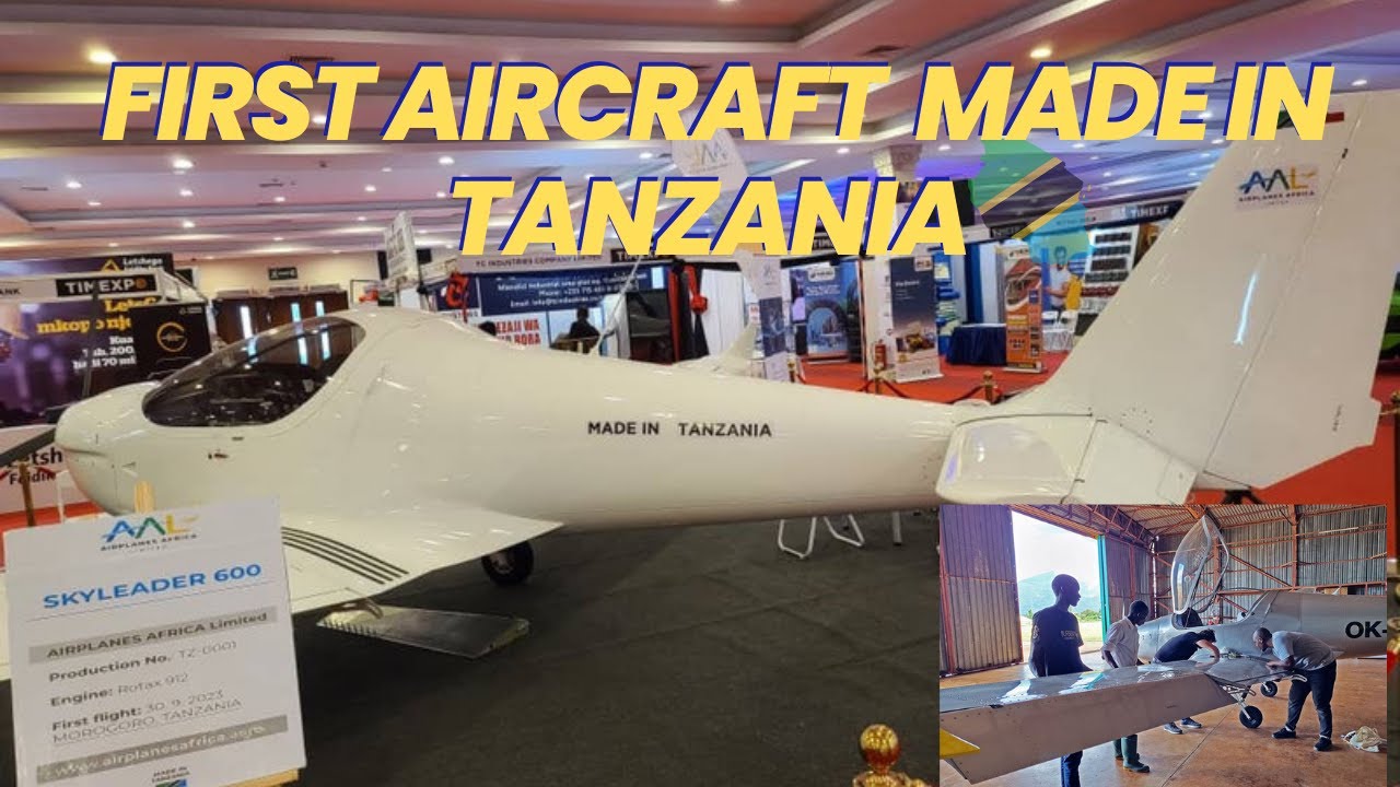 A Look into Tanzania's Made Airplane | Made in Africa - YouTube