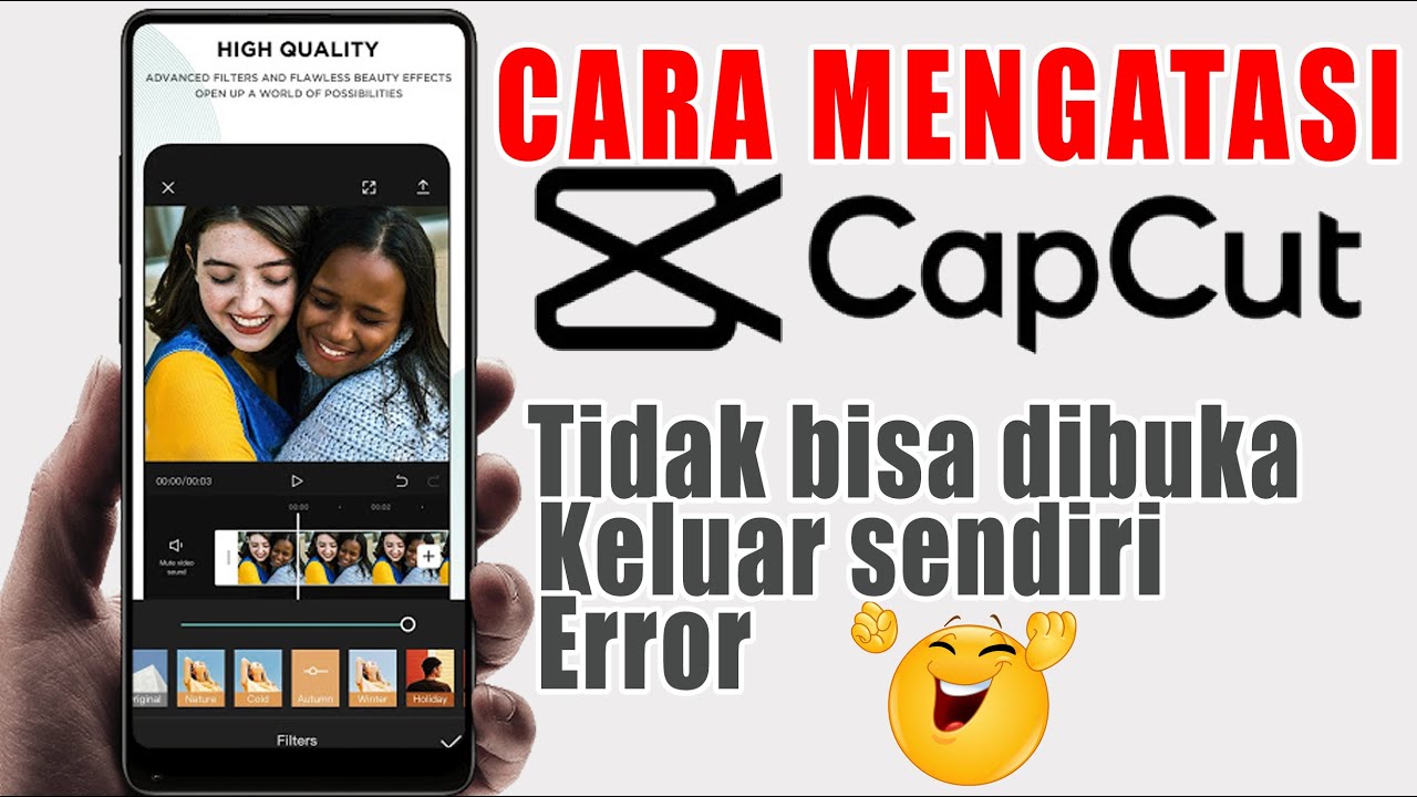 Cara Mengatasi CapCut Tidak Bisa Dibuka - YouTube