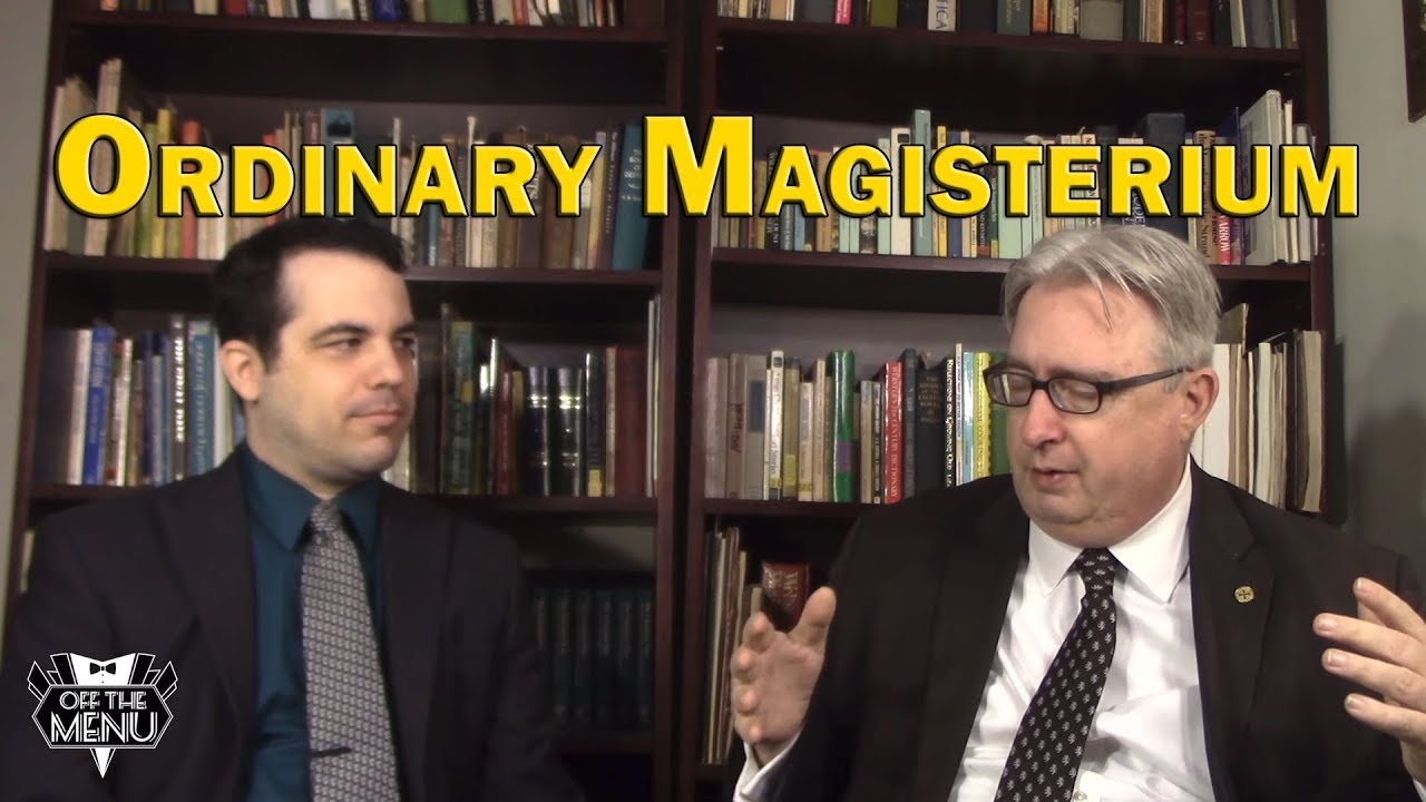 Ordinary Magisterium - YouTube