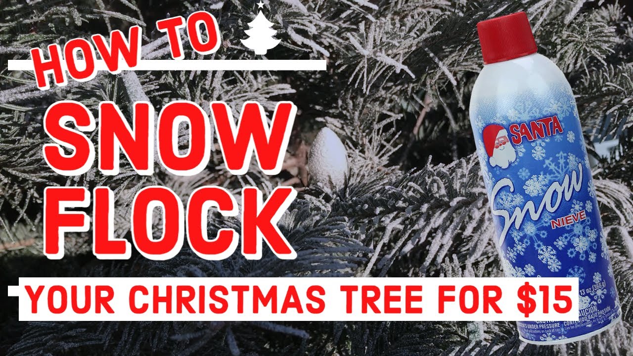 How To Snow Flock Your Christmas Tree For $15 - YouTube
