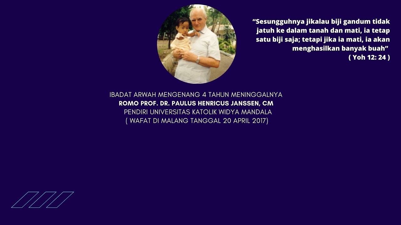 Ibadat Sabda Mengenang Empat Tahun Dipanggil Tuhan Romo Paul Janssen ...