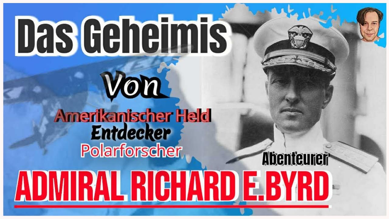Admiral Richard E. Byrd und das Geheimnis um "Operation High Jump ...