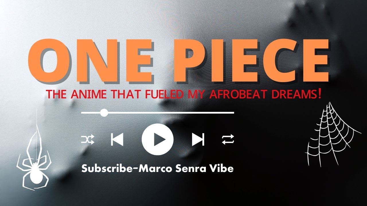 ONE PIECE Inspired My Afrobeat Journey | Afro House • Amapiano • Afro ...