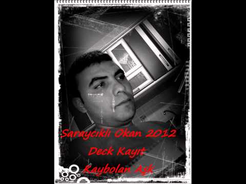 Saraycıklı Okan 2012 Kaybolan Aşk