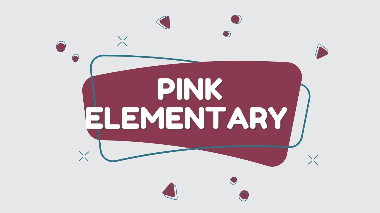 Welcome to Pink Elementary - YouTube