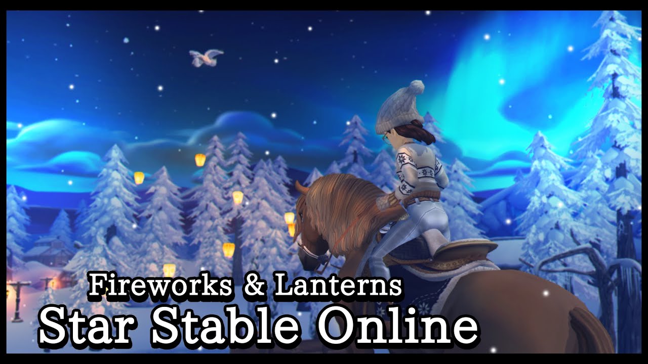 [Star Stable Online] New Update! Fireworks With Lanterns & Photo ...