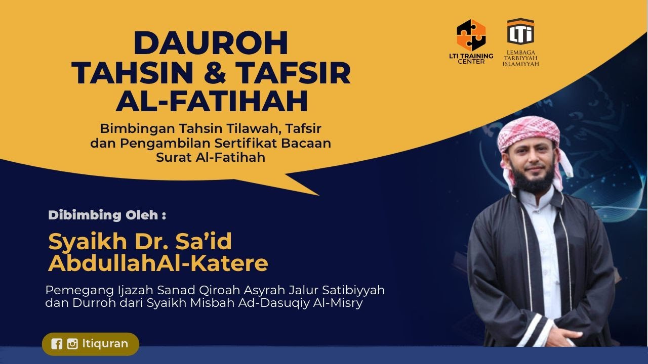 Dauroh Al Fatihah Batch 4 Pertemuan ke 3 Bersama Syaikh Dr. Sa'id ...