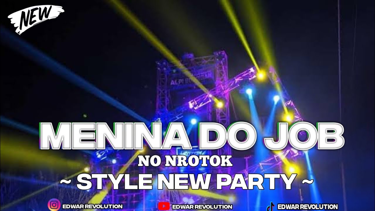 DJ MENINA DO JOB STYLE PARTY KANE BASS HOREG VIRAL TIK TOK 2025 - YouTube