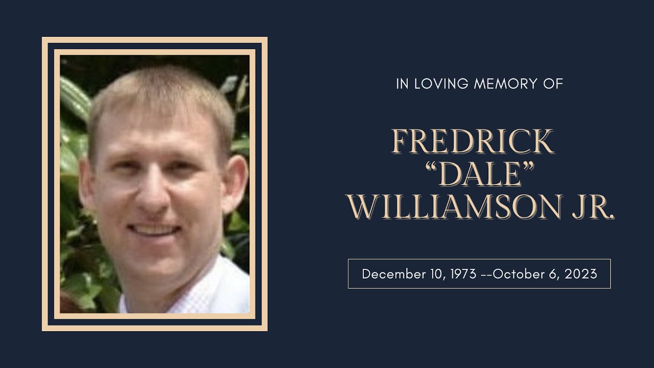 Fredrick "Dale" Williamson Jr. Memorial Service - YouTube