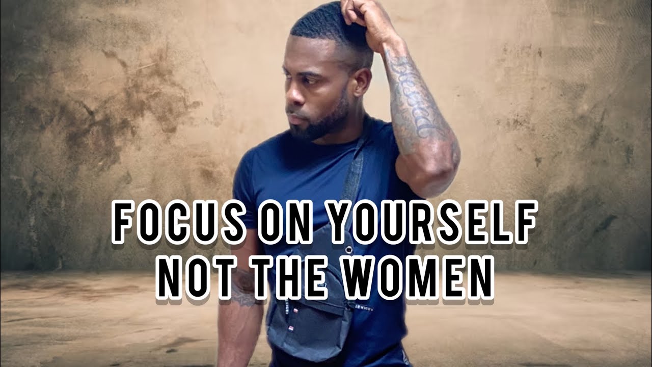 Why Men Focus So Much On Women Rather Than Focusing On Their Life - YouTube