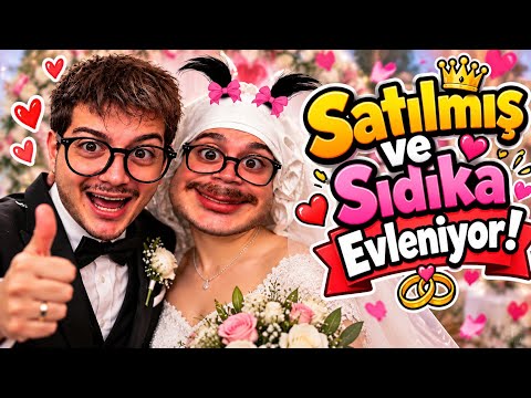 Satılmış ve Sıdıka Evleniyor Uzun! 