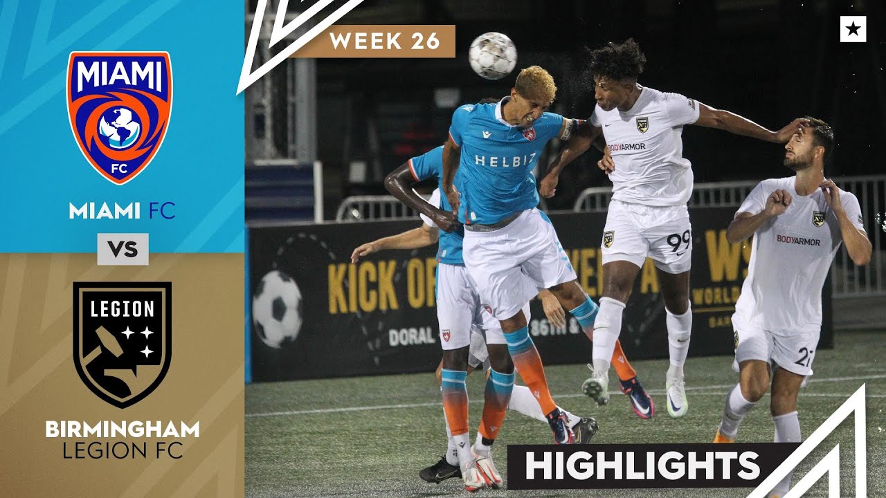 Miami FC vs. Birmingham Legion FC - Game Highlights | 09-03-2022 - YouTube