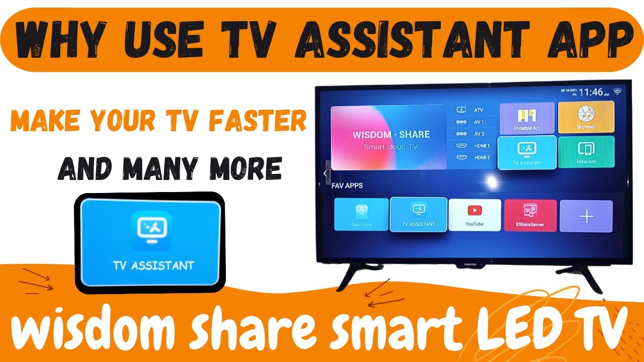 how to use tv assistant on wisdom share smart tv,why use tv assistant ...