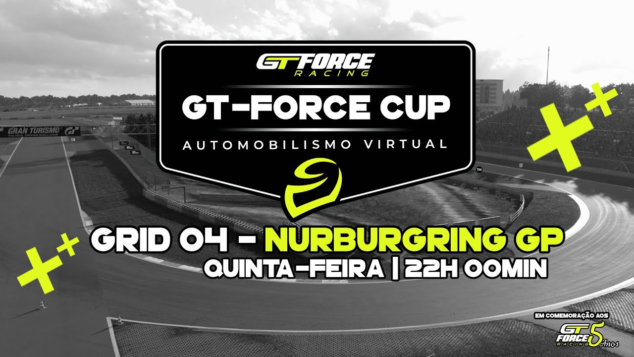 GT-FORCE CUP 2023 - Etapa 04: NURBURGRING GP (GRID 04) | #gt7 - YouTube
