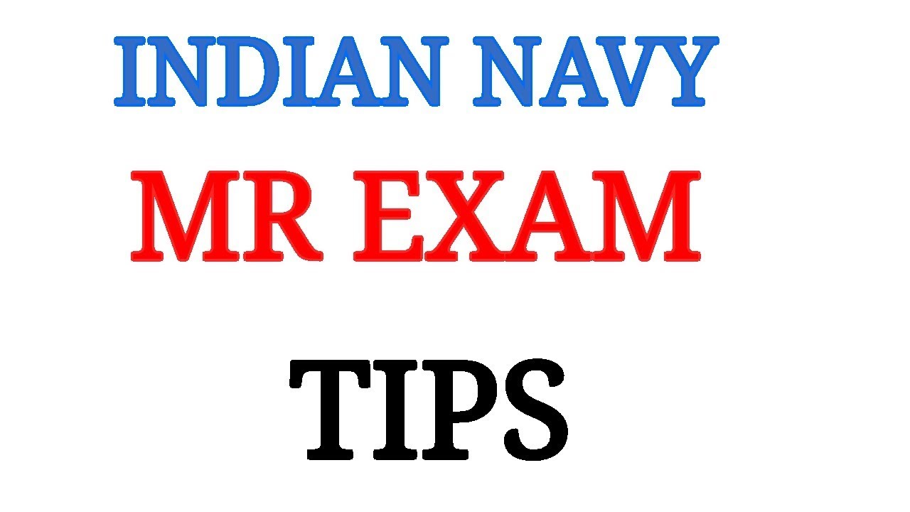 INDIAN NAVY MR EXAM TIPS - YouTube