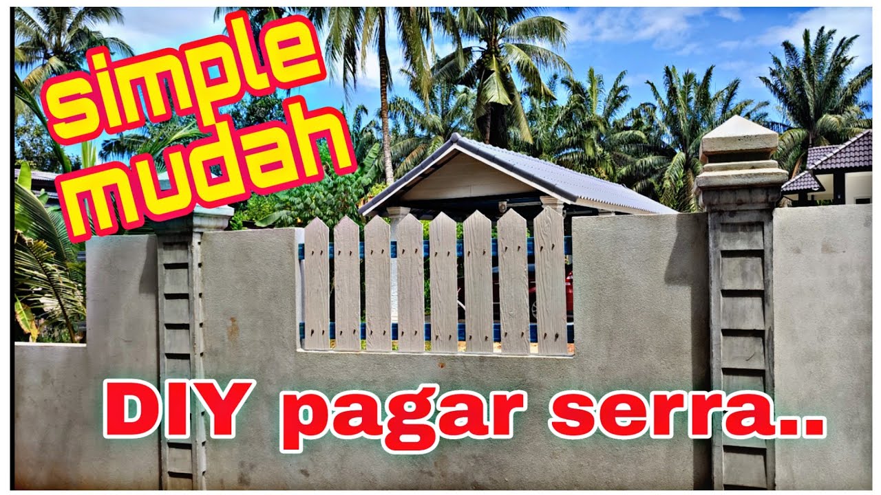 DIY pagar serra - YouTube