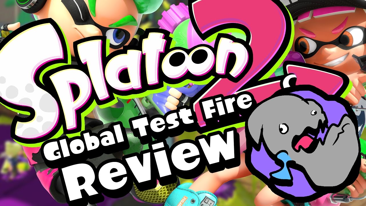 Splatoon 2: Global Test Fire Review | ray2op - YouTube