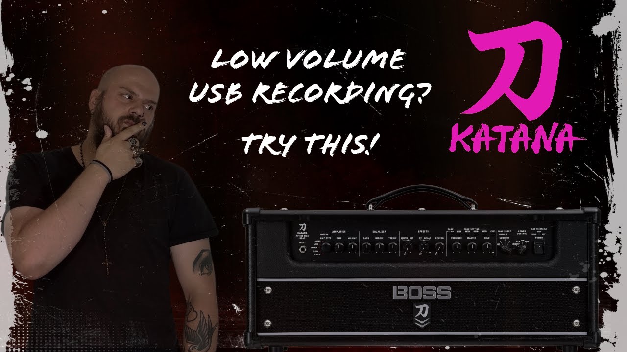 How to Improve The Boss Katana's Low USB Volume When Recording - YouTube