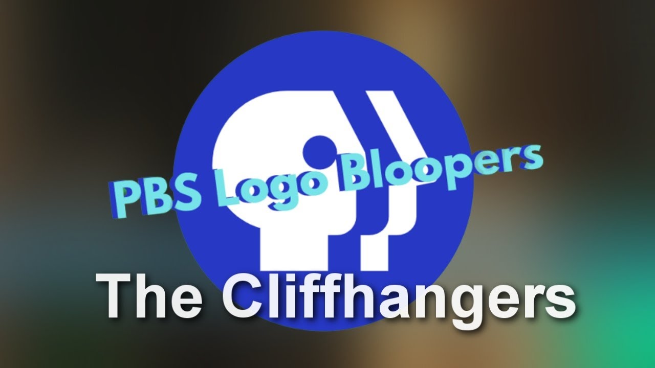 TEG1994's PBS Logo Bloopers: The Cliffhangers - YouTube