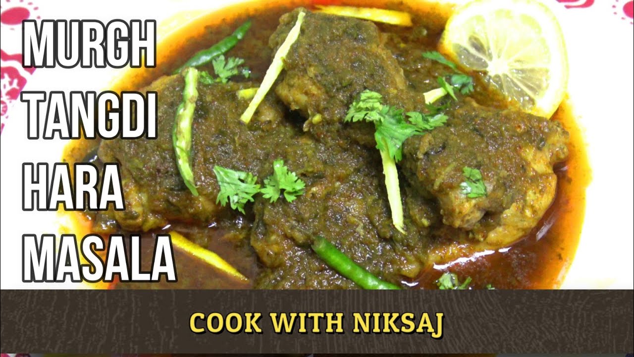 Murgh Tangdi Hara Masala | Green Chicken Drumsticks Masala | Chicken ...
