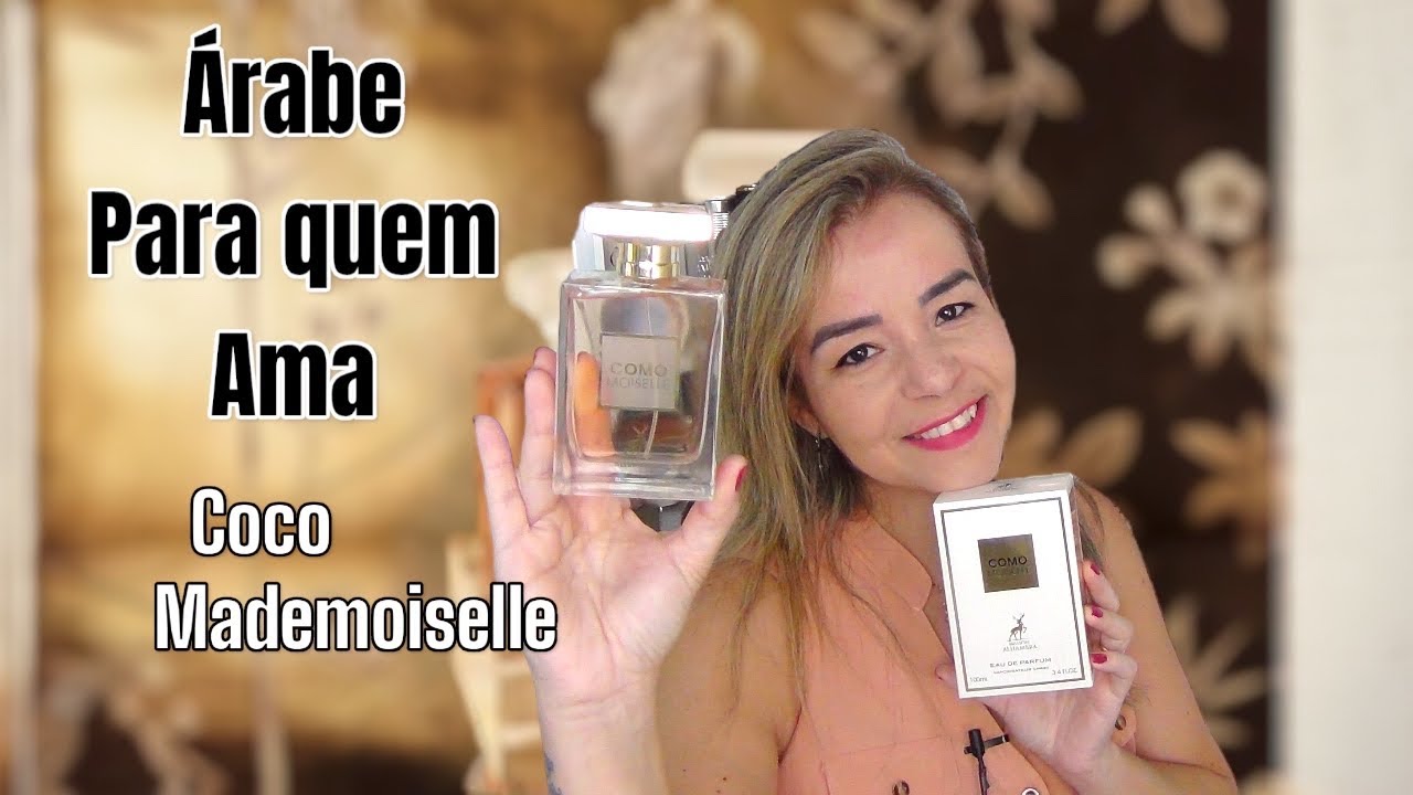 Como Moiselle Maison Alhambra - O Árabe que é a cara do Coco Mademoiselle - YouTube