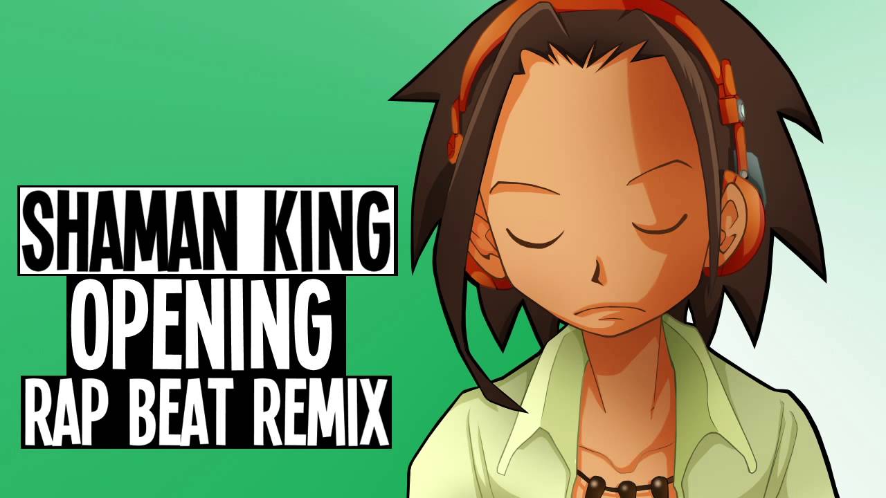 Shaman King Rap Beat Remix - Opening - YouTube