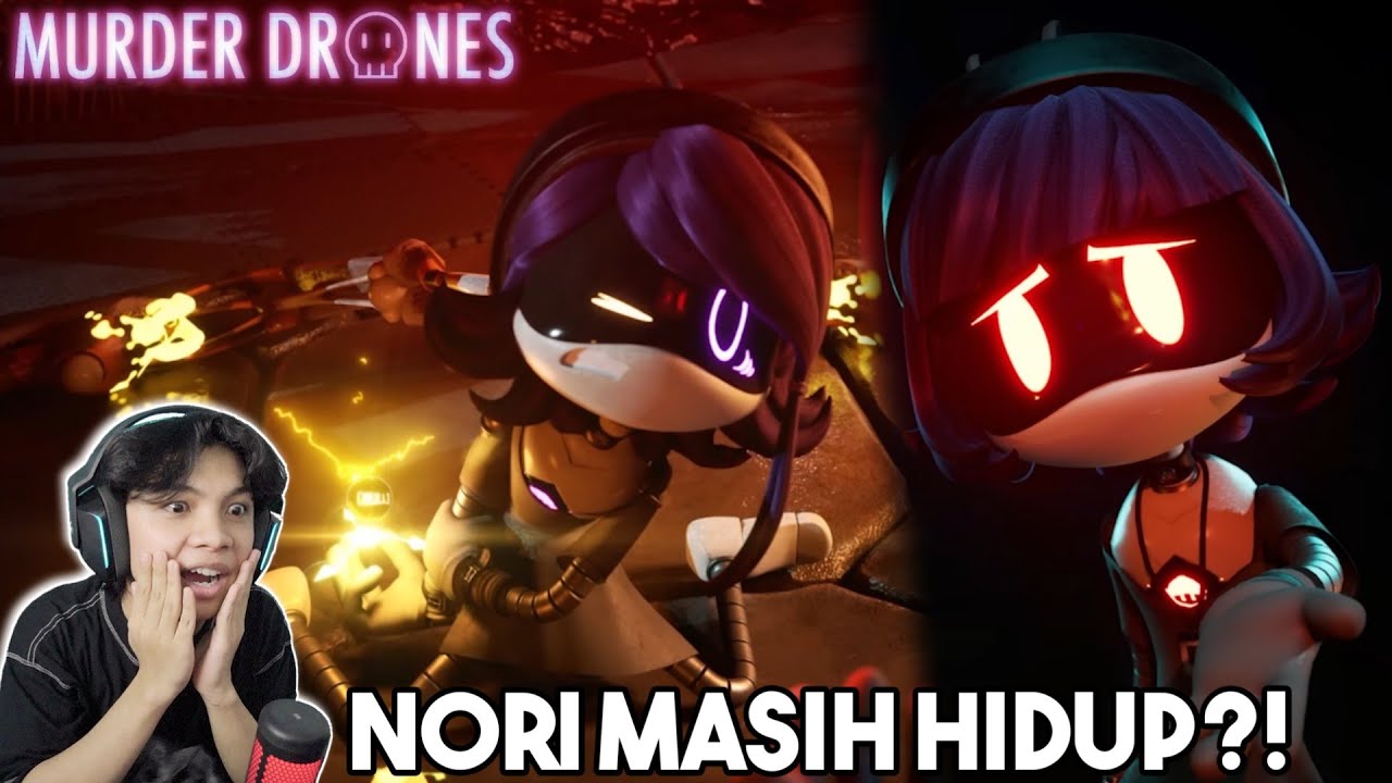 React Murder Drones : Episode 7 - TERNYATA NORI MASIH HIDUP?! - YouTube