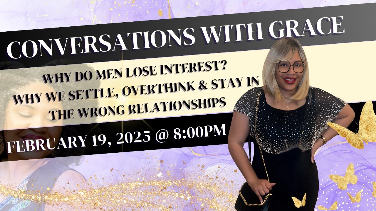 Why Do Men Lose Interest? Why We Settle, Overthink & Stay in the Wrong Relationships - YouTube