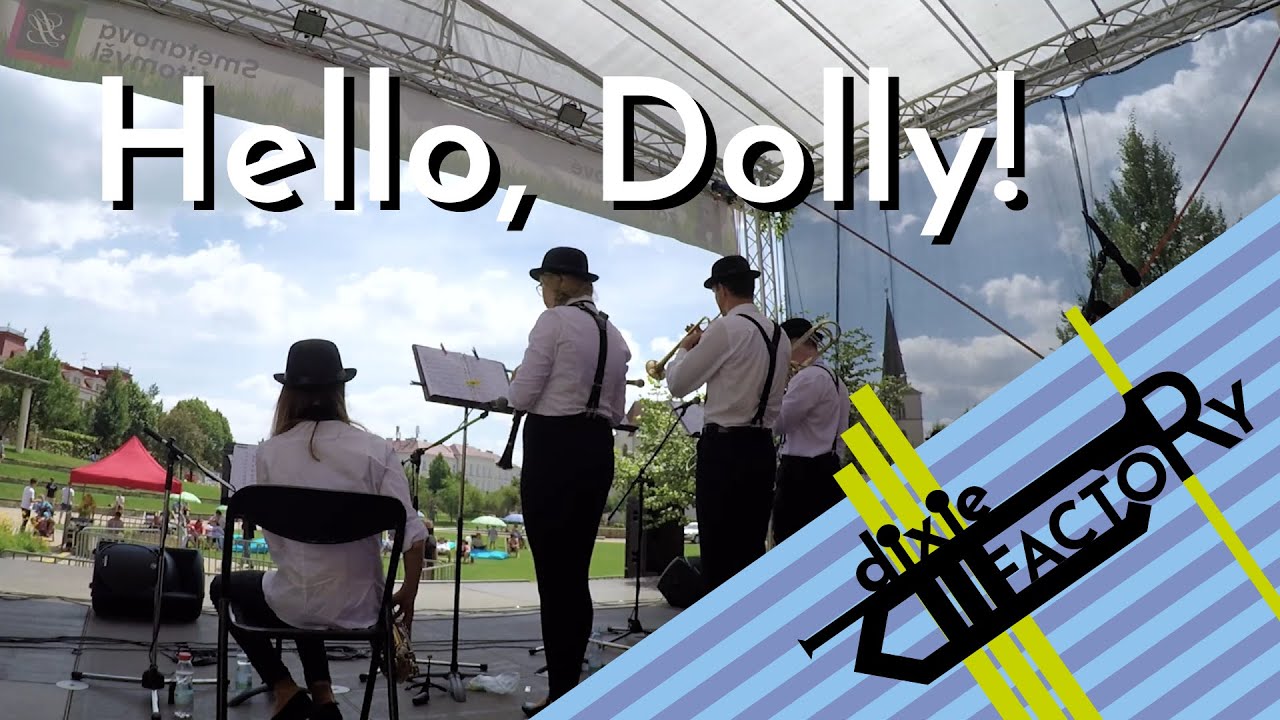Hello, Dolly! - Dixie Factory - YouTube