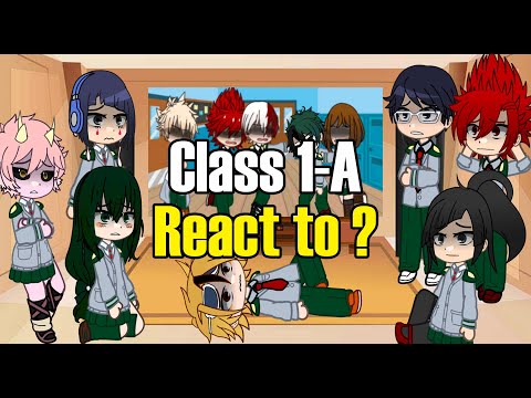 Class 1A React to “The Person You Hate the Most Will Die” 💀 | MHA/Bnha | Gacha Club | Reaction