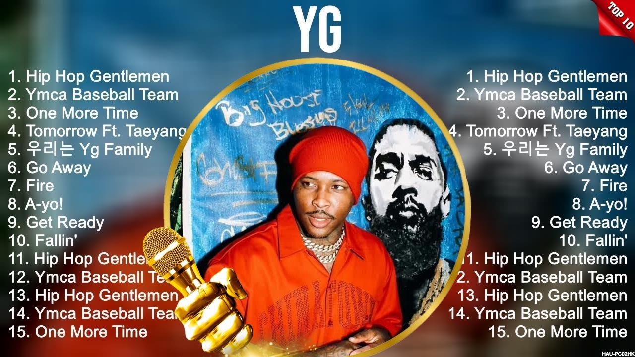 YG Greatest Hits Full Album ️ Full Album ️ Top 10 Hits of All Time ...