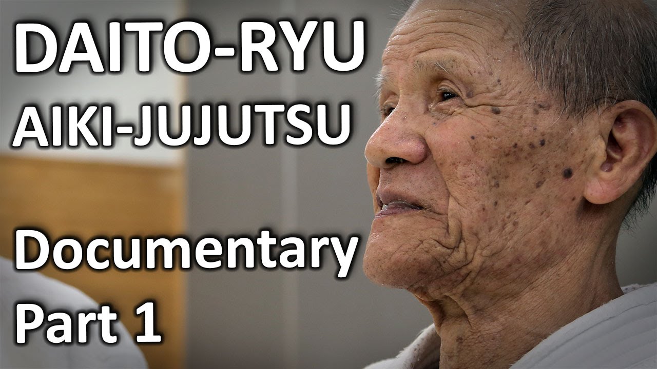 Daito-ryu Aikijujutsu Documentary (1/6) Chiba Tsugutaka, the Daito-ryu ...