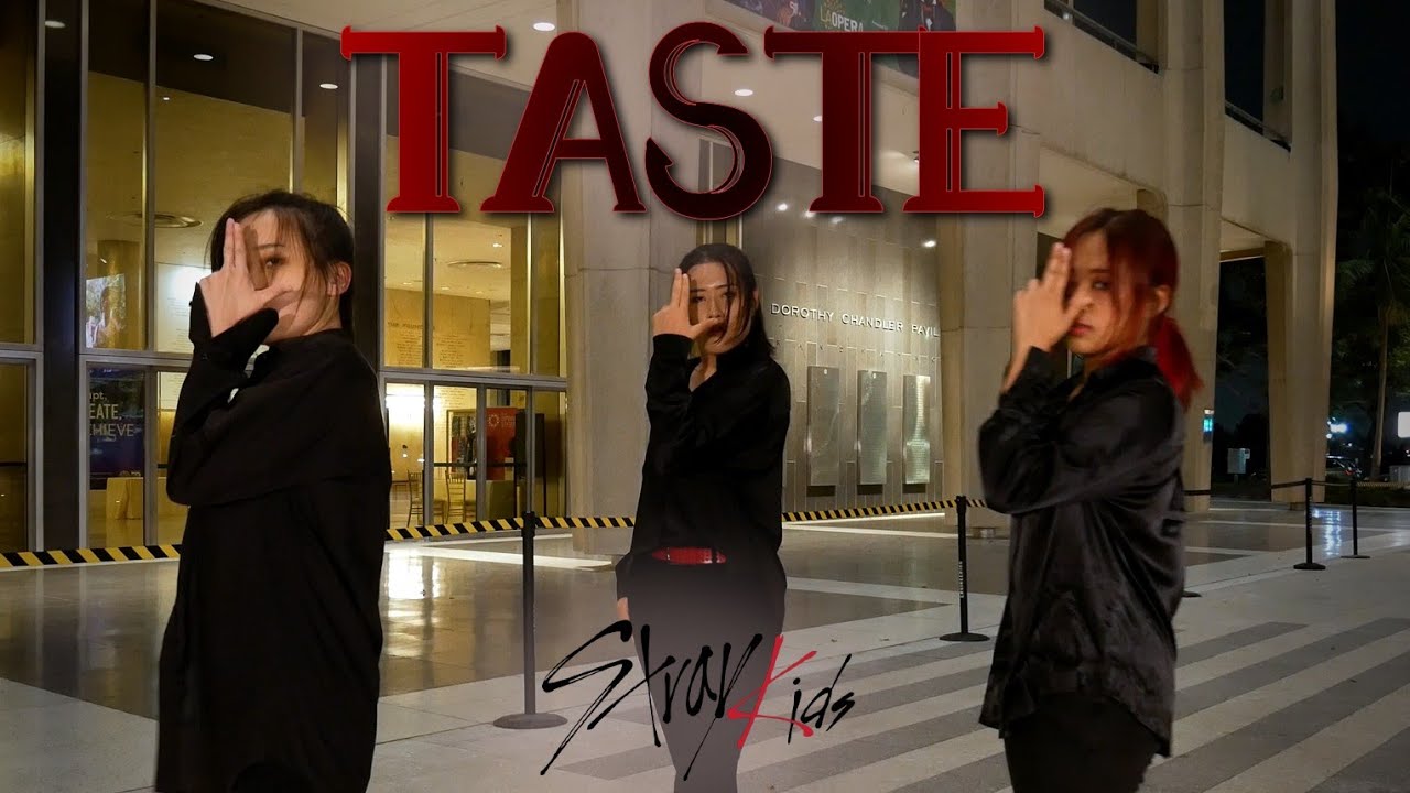 [KPOP IN PUBLIC LA] Stray Kids (스트레이키즈) - TASTE Dance Cover ...