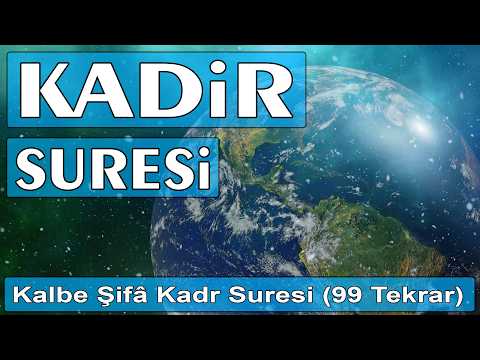 Kadir Suresi Dinle | Kadir Gecesi Okunması Gereken Sure | Kadir Gecesi Duası - Dualar Hazinesi