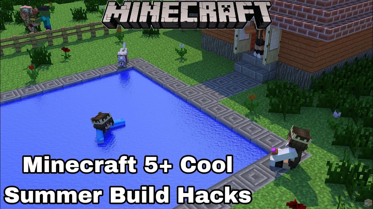 Minecraft 5+ Cool Summer Build Hacks! - YouTube