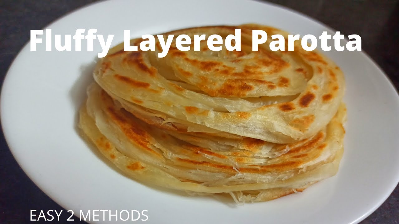 How to make Parotta in tamil// 2 METHODS TO GET FLUFFY PAROTTA - YouTube