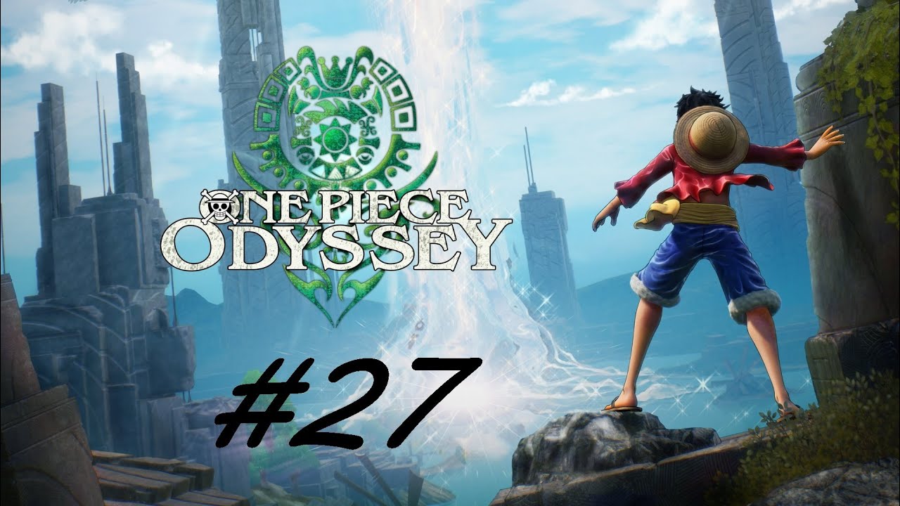 One Piece Odyssey #27 : Le Souffle Divin ! - YouTube
