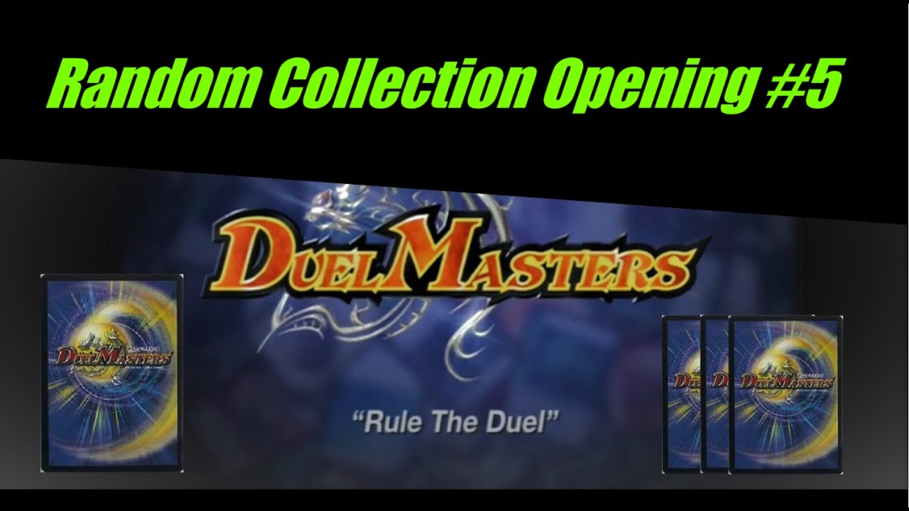 Duel Masters Opening #5 - Random Collection - YouTube