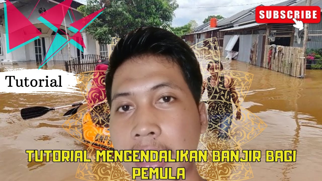 Tutorial Mengendalikan Banjir Bagi Pemula - YouTube