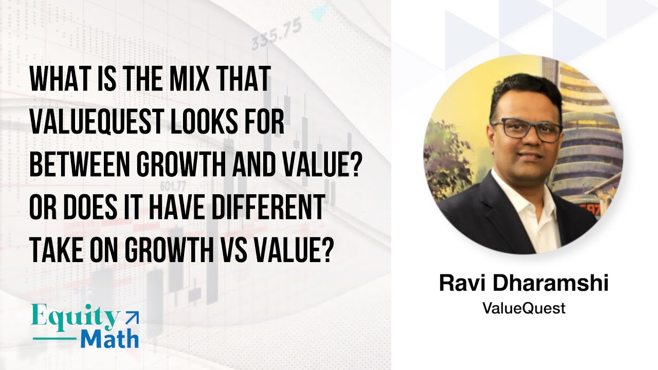 What Is The Mix That ValueQuest Looks For Between Growth And Value?Does ...
