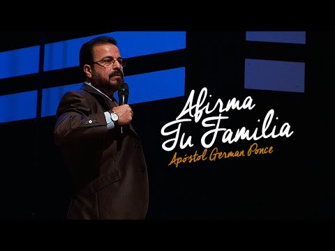 Apóstol German Ponce | Afirma Tu Familia - YouTube