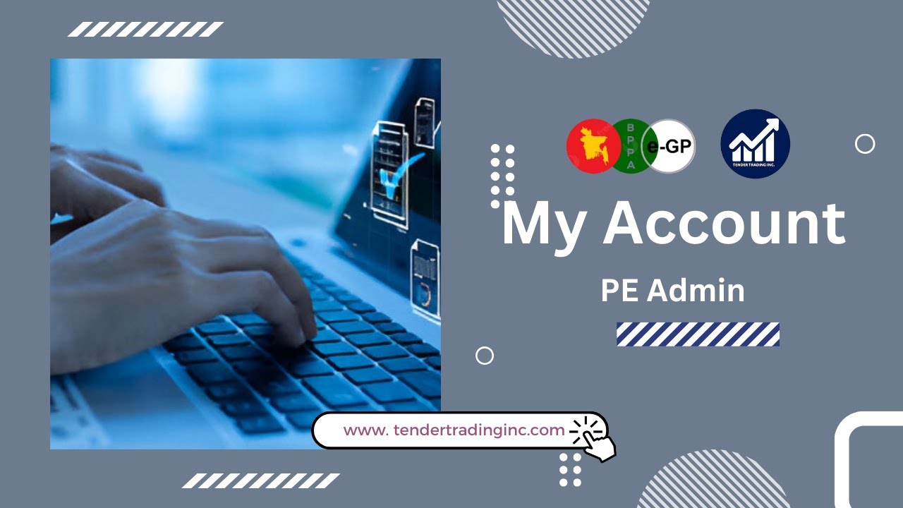 My Account | PE Admin | e-GP Tutorial | Tender Trading Inc. - YouTube