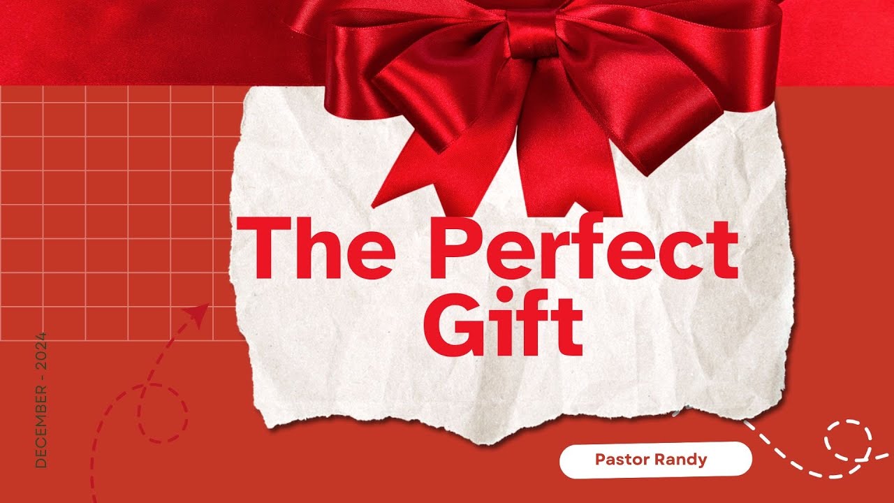 Pastor Randy // The Perfect Gift// Redemption Center Church - YouTube